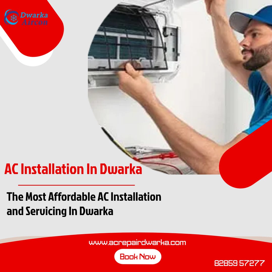 The Best Choice For AC Installation In Dwarka | by Dwarka Aircon | Medium