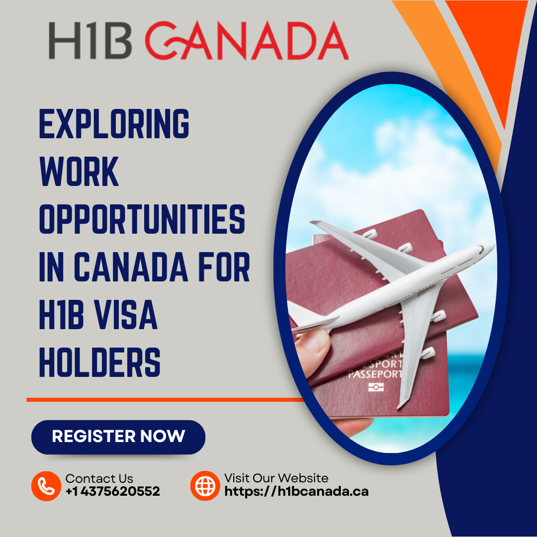 Canada work permit for h1b holders - H1 B Canada - Medium