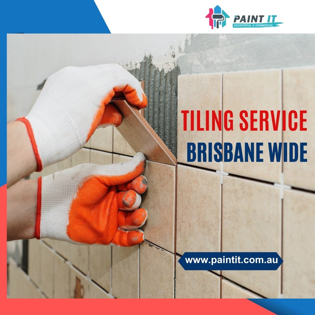 Top Tiling Service in Brisbane QLD - Top Brisbane Painters- PaintIT ...