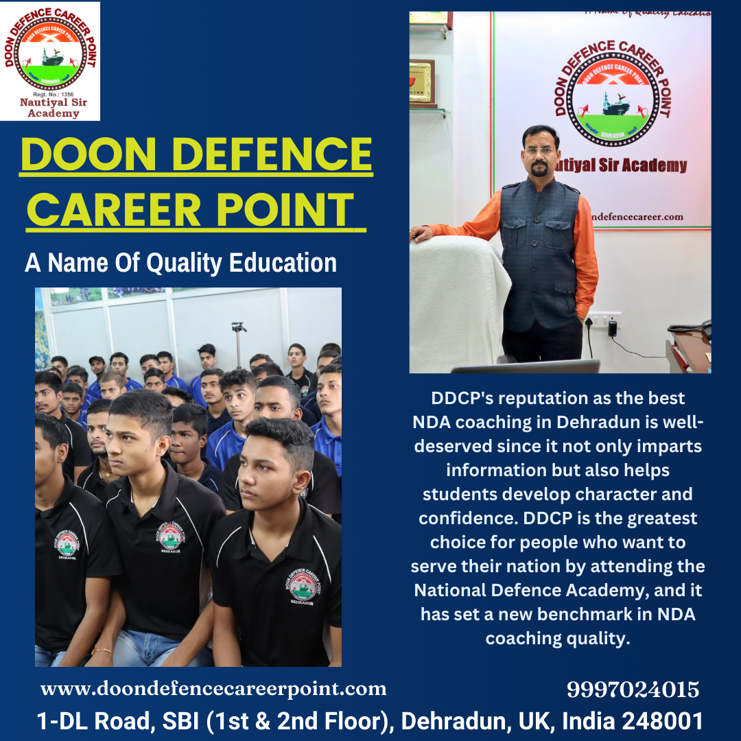 Doon Defence Career Point’s Innovative Approach to NDA Coaching in ...