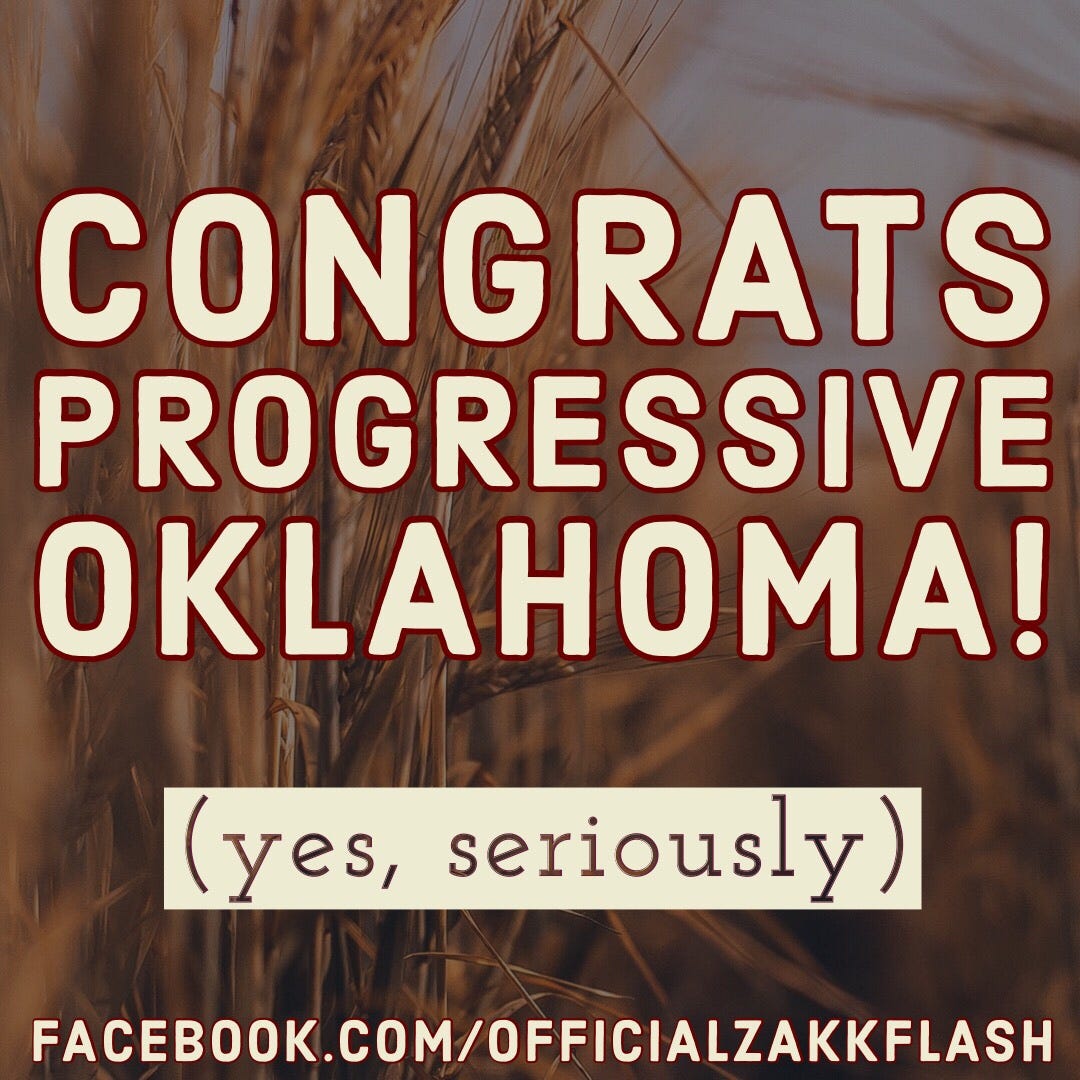 Congrats on the election, progressive Oklahoma! | by Zakk Flash | Medium