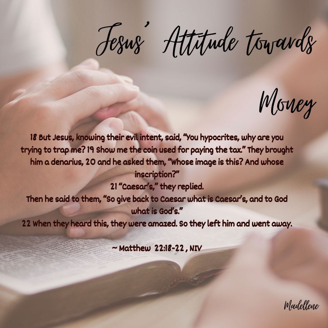 Jesus’ Attitude Towards Money. Firstly, Jesus came in human form… | by ...