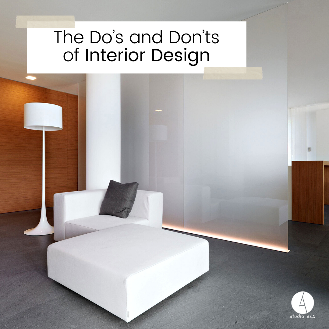 The Do’s and Don’ts of Interior Design | Studio AsA - Studio AsA - Medium