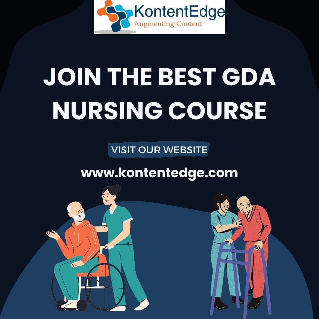 Join the Best GDA Nursing Course - Kontent Edge - Medium