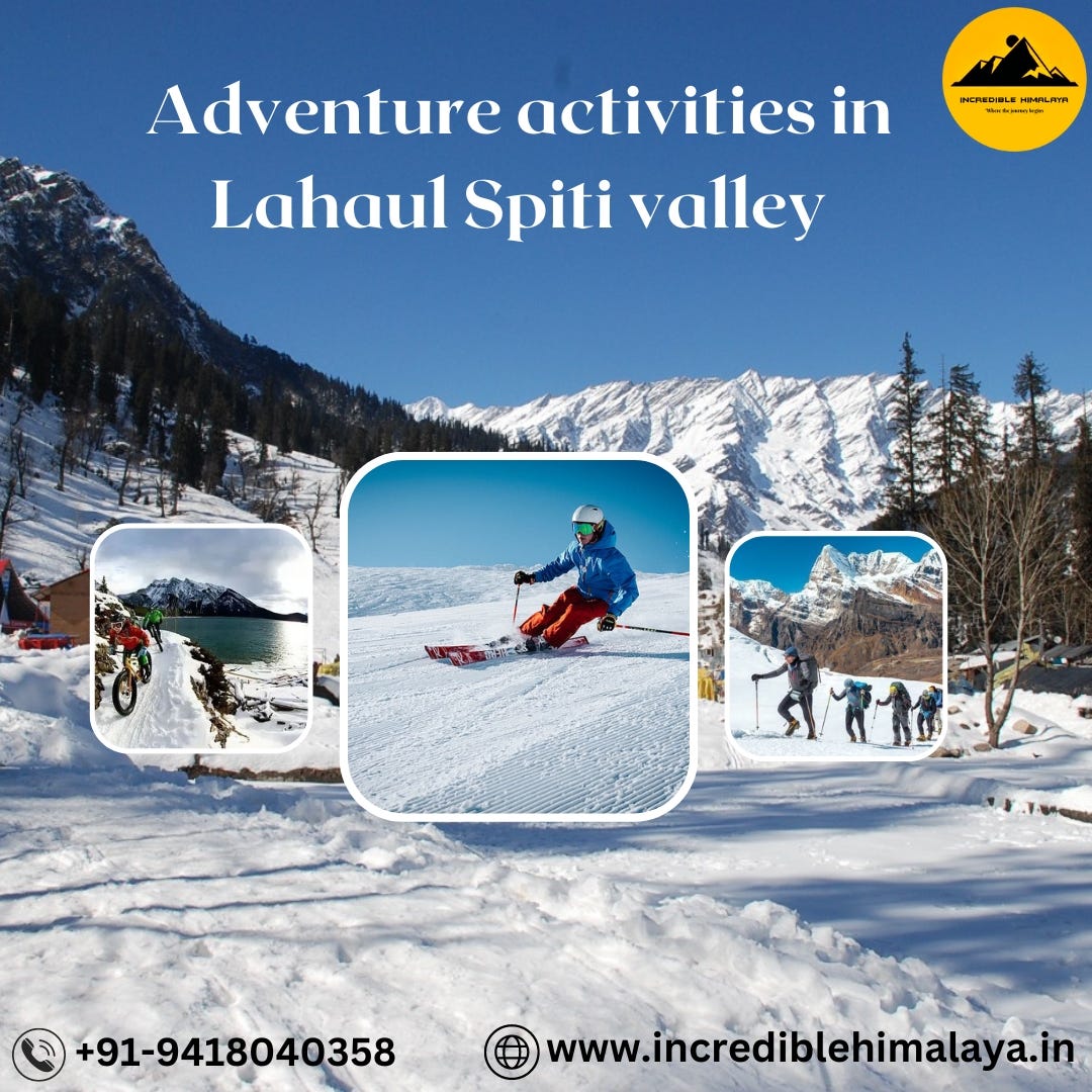 Adventure activities in Lahaul Spiti Valley - Incredible himalaya - Medium