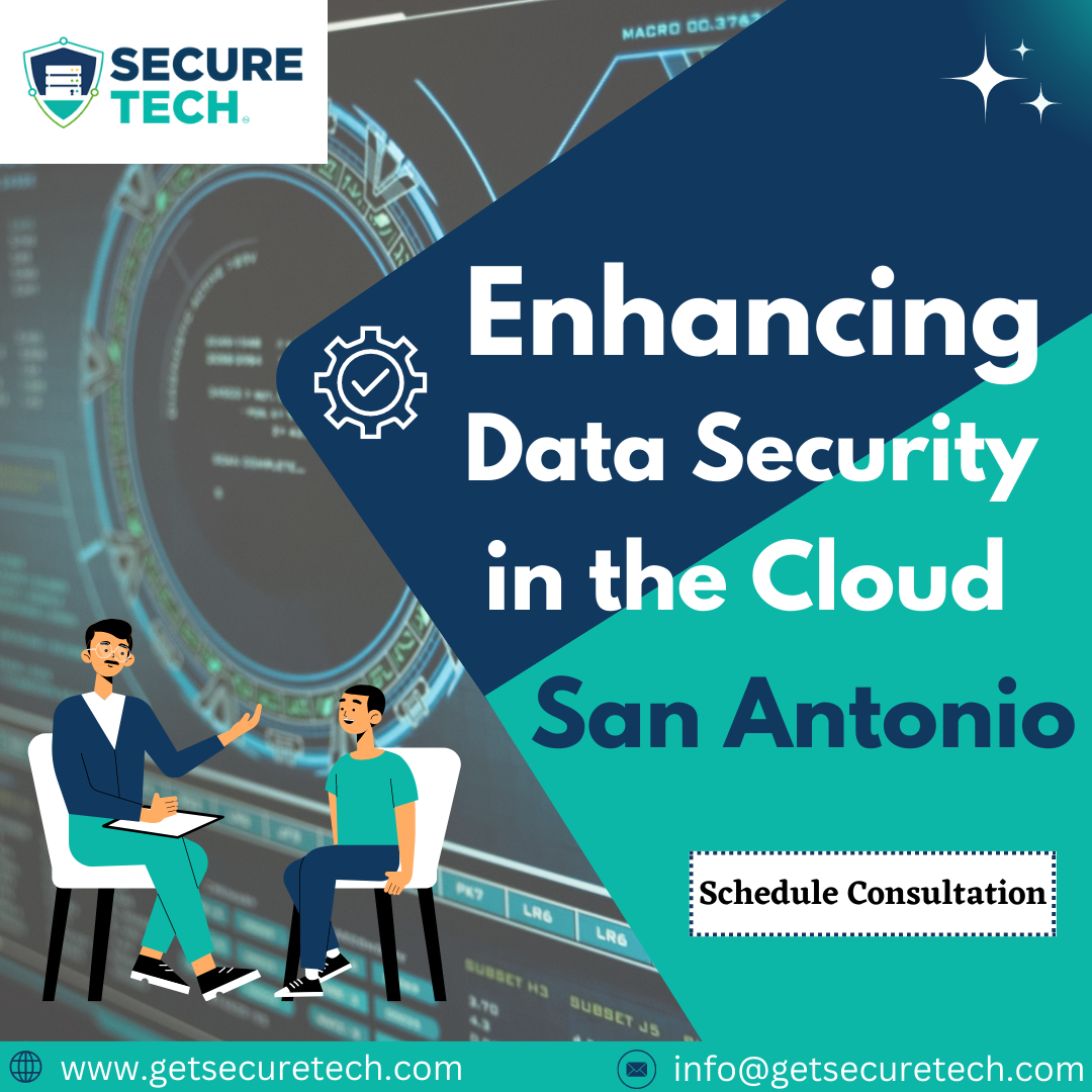Enhancing Data Security in the Cloud San Antonio — Secure Tech - Secure ... Enhancing Data Security in the Cloud San Antonio — Secure Tech - Secure ...