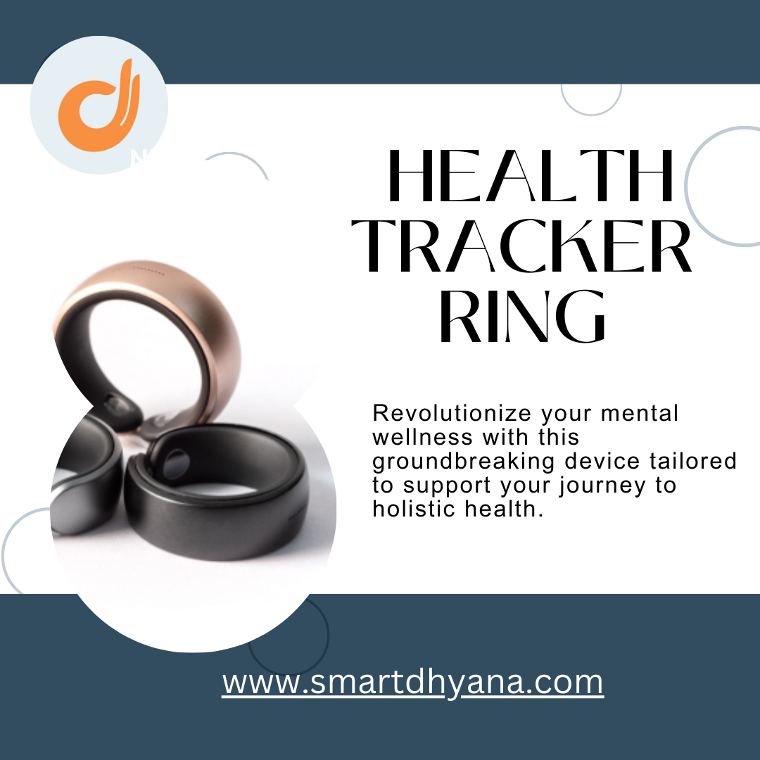 Dhyana Ring |Your Comprehensive Health Tracker Ring - Dhyana Smart Ring ...