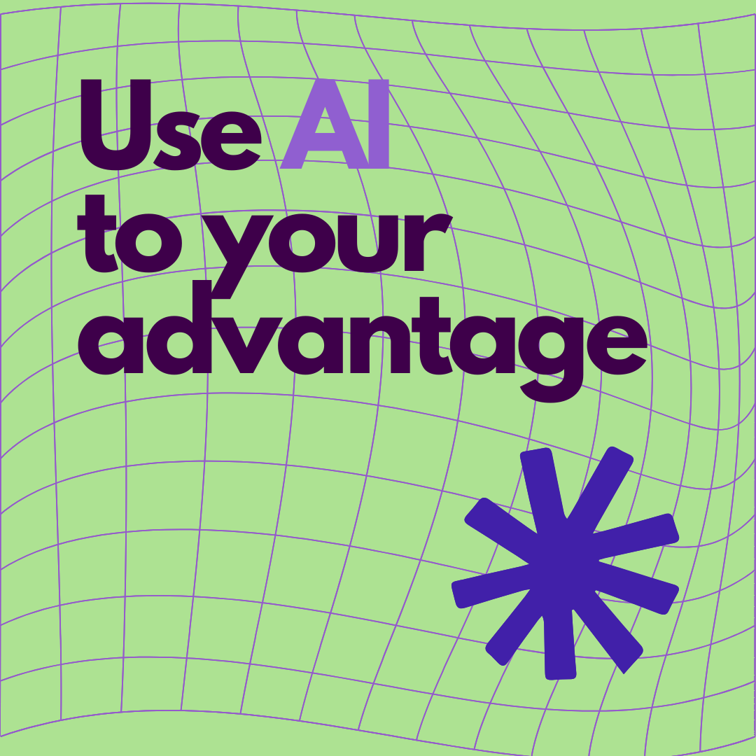 use-ai-to-your-advantage-artificial-intelligence-ai-has-become-by