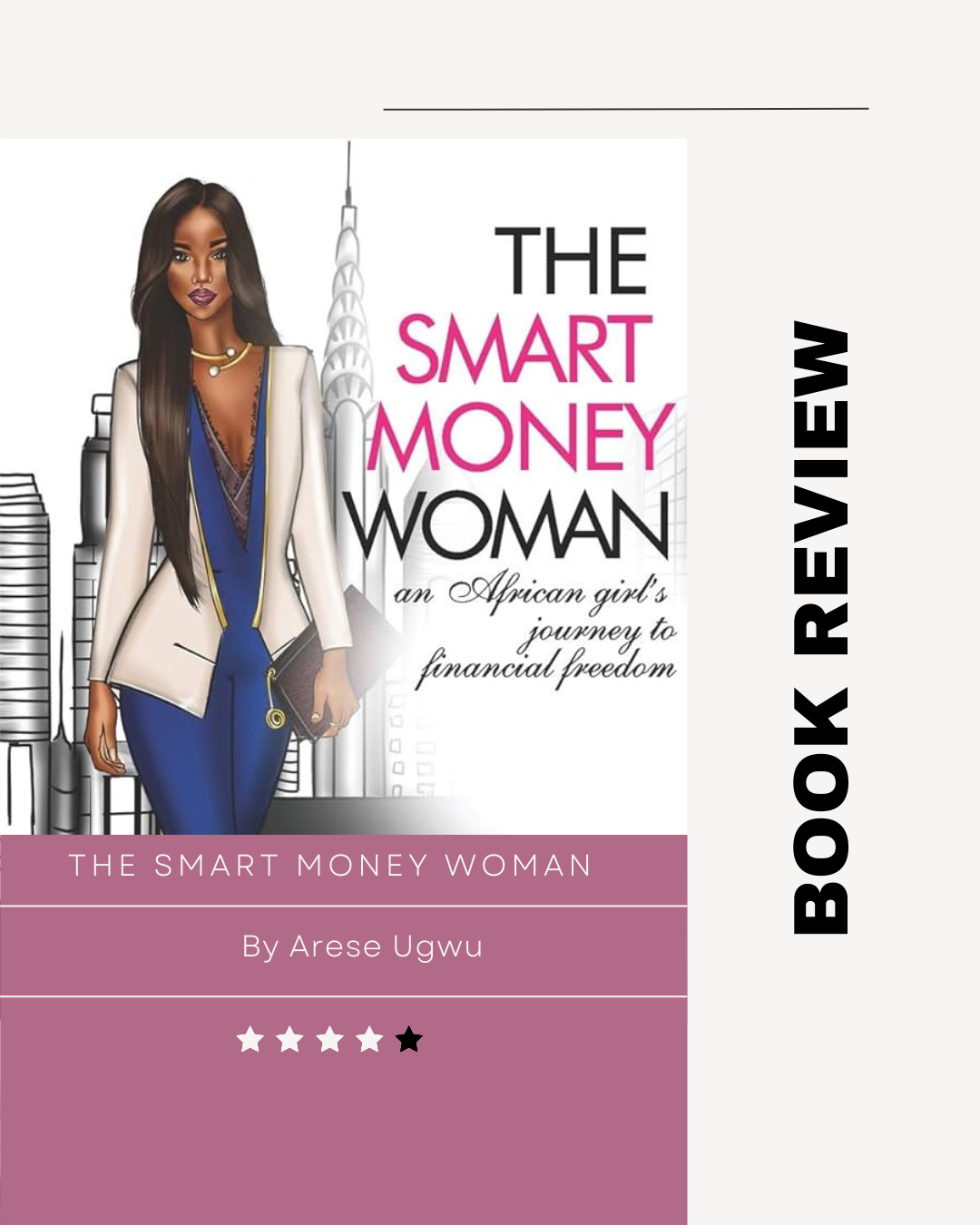 Book review: The Smart Money Woman by Arese Ugwu | by Yakubu ...