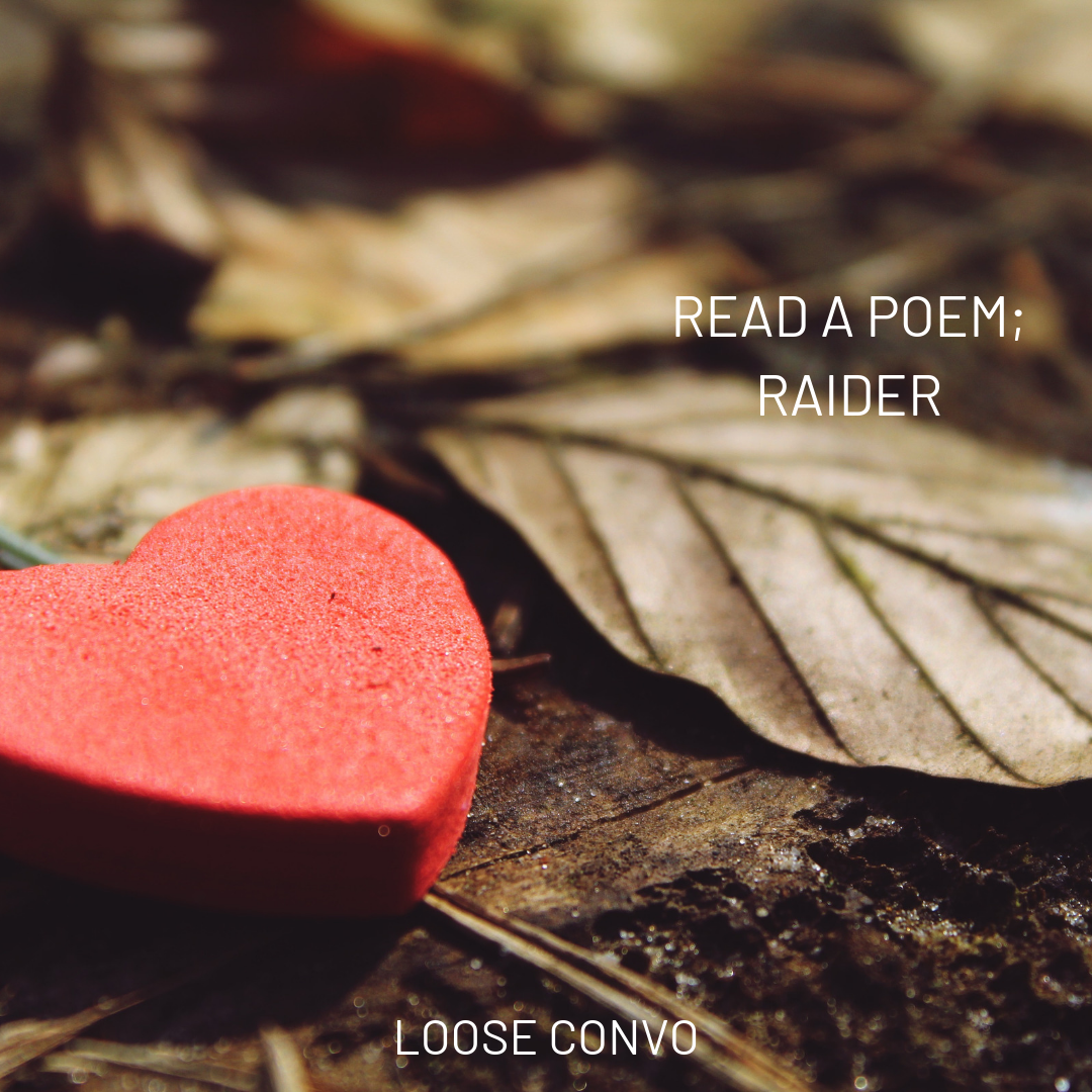 Read A Poem; Raider.. The walls I raised came crumbling down | by Loose ...