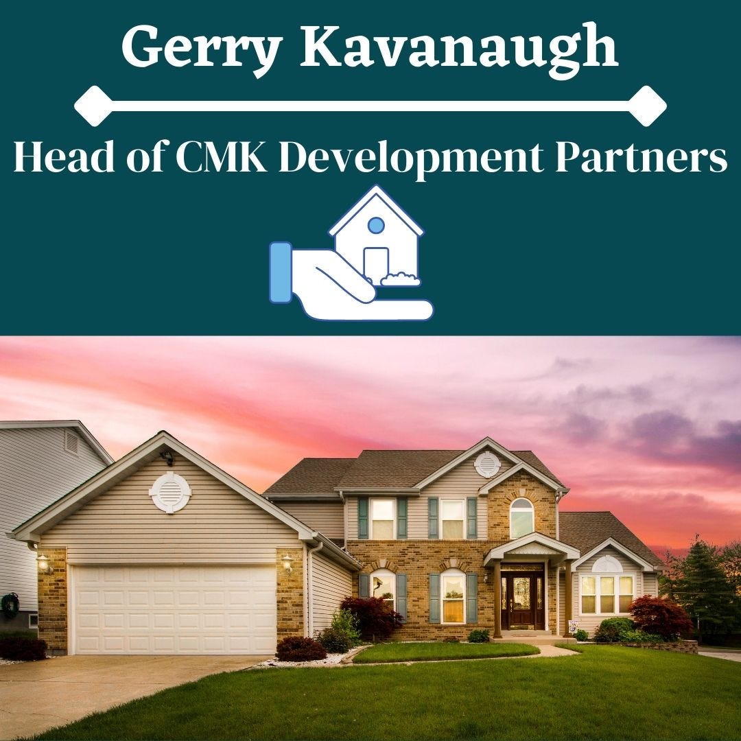 Gerry Kavanaugh - Head of CMK Development Partners | Medium