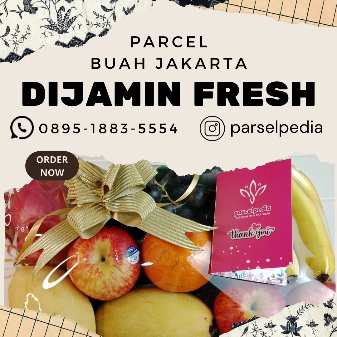 DIJAMIN FRESH, WA 0895 — 1883 — 5554, Parcel Buah Jakarta - Chika ...