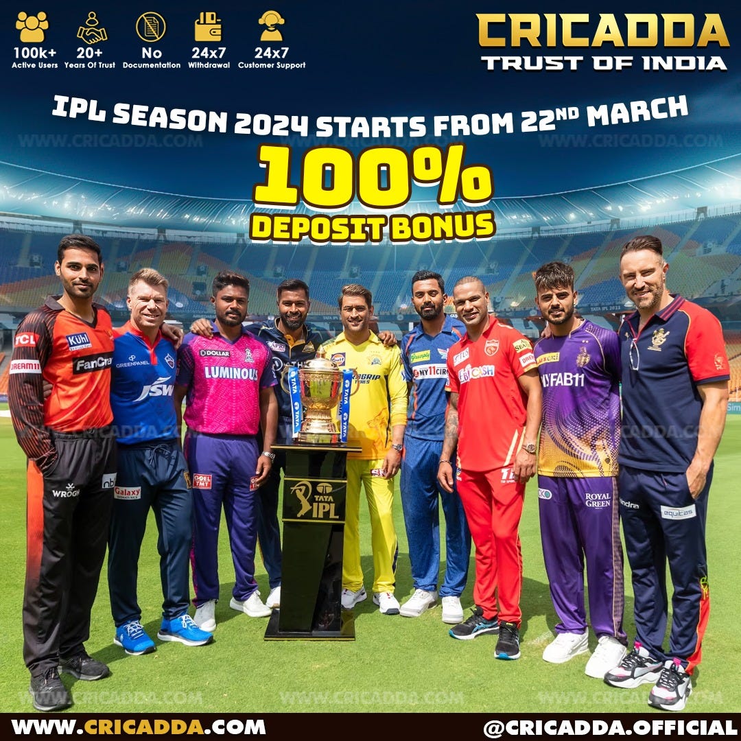 IPL SEASON 2024 STARTS FROM 22th MARCH 100 % DEPOSIT BONUS - Cricadda ...