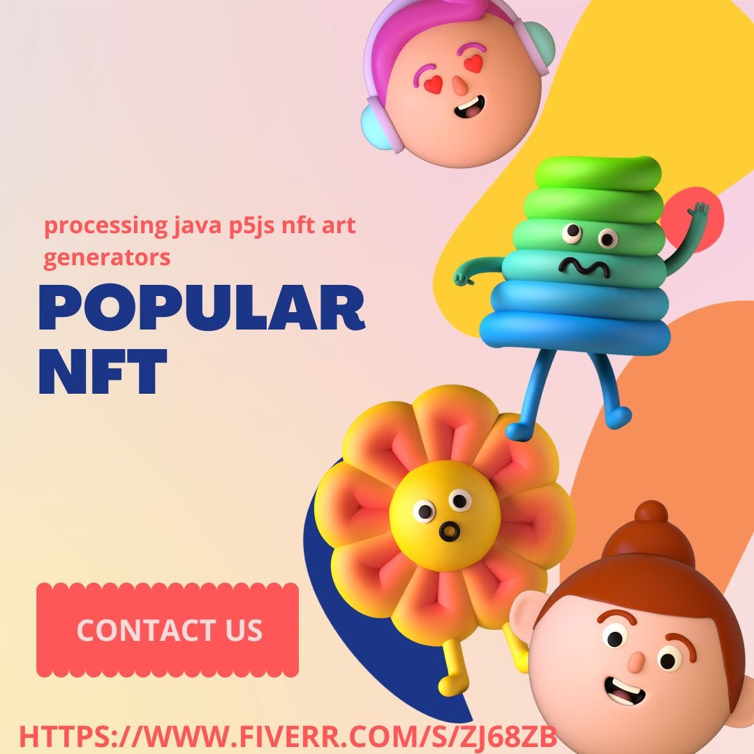 Processing Java p5js Nft Art Generators | by Muhammad Akkas Khokhar | Medium