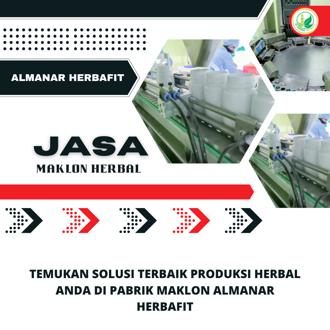 Langkah-Langkah Proses Maklon Di Almanar Herbafit: Panduan Yang Wajib Diketahui | by almanar ...
