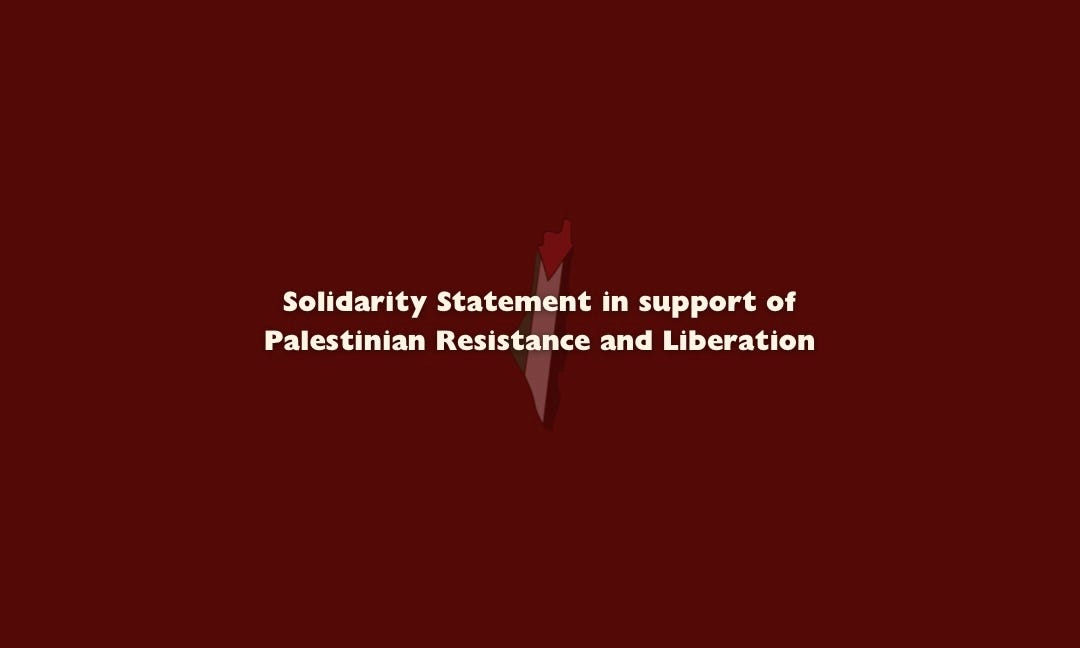 Solidarity Statement in support of Palestinian Resistance and Liberation | by Hussain Collective ...