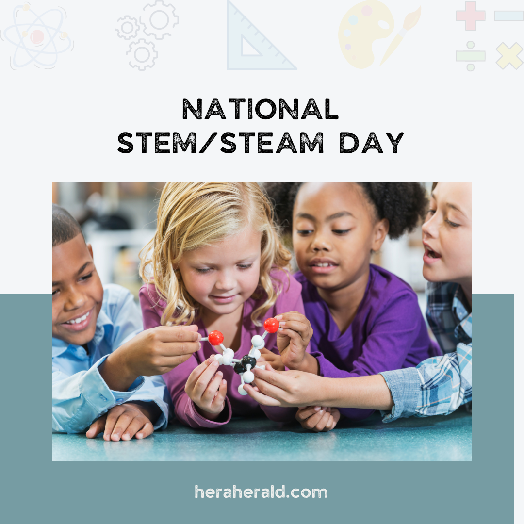 National STEM/STEAM Day — November 8th — Hera Herald Resource Center ...