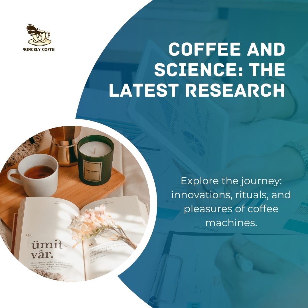 Coffee and science: the latest research - David G. - Medium