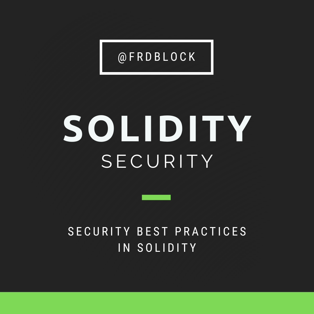 Security Best Practices in Solidity | by Fikri R. | Coinmonks | May, 2024 | Medium