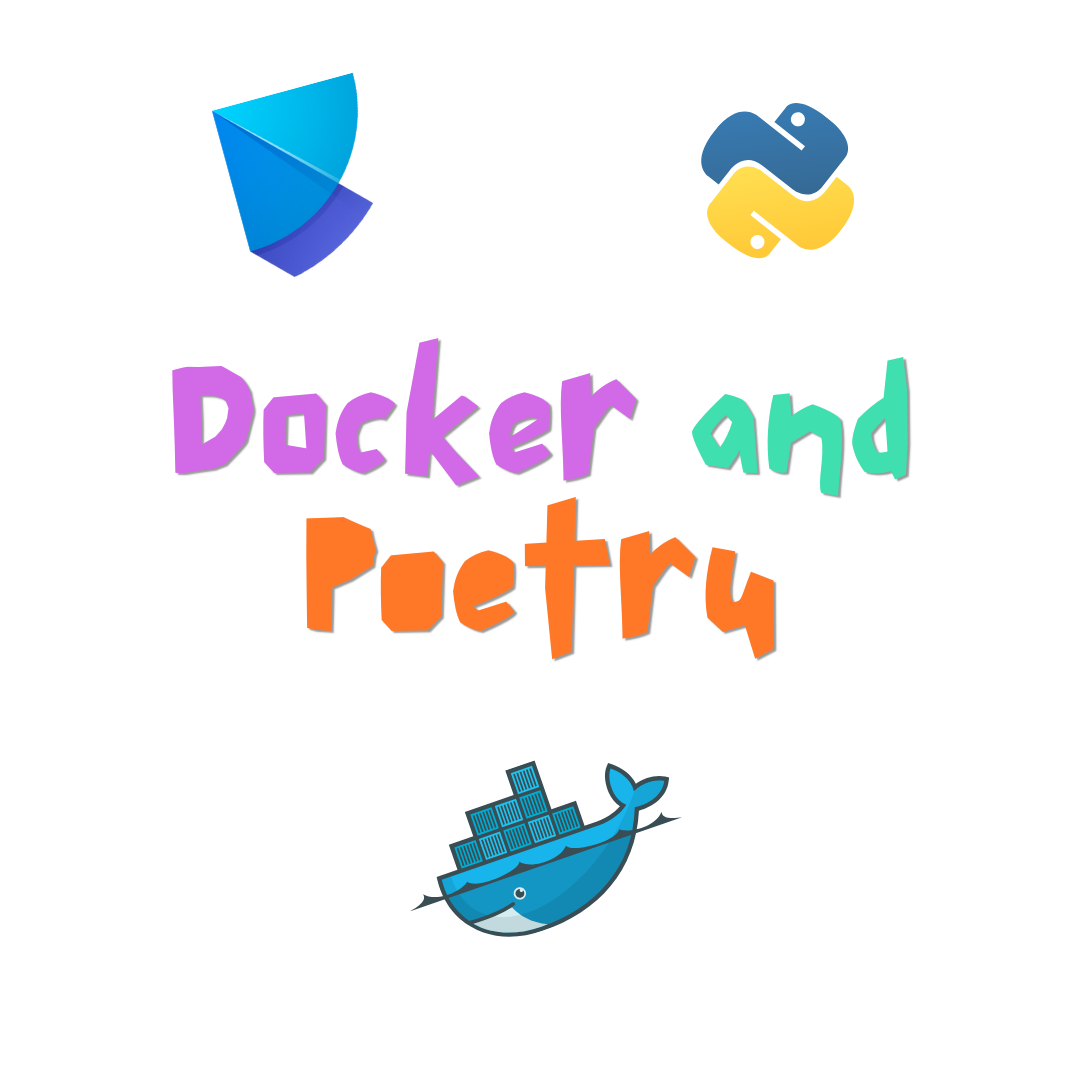 Poetry With Docker. A marriage between two awesome tools | by Federico Lanzani | Level Up Coding