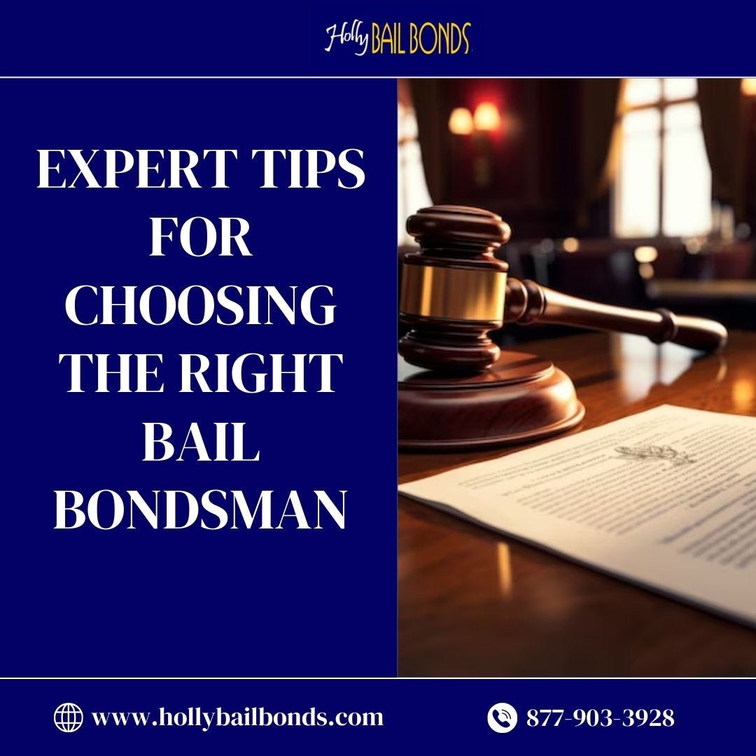 Expert Tips For Choosing The Right Bail Bondsman - Holly Bailbonds - Medium