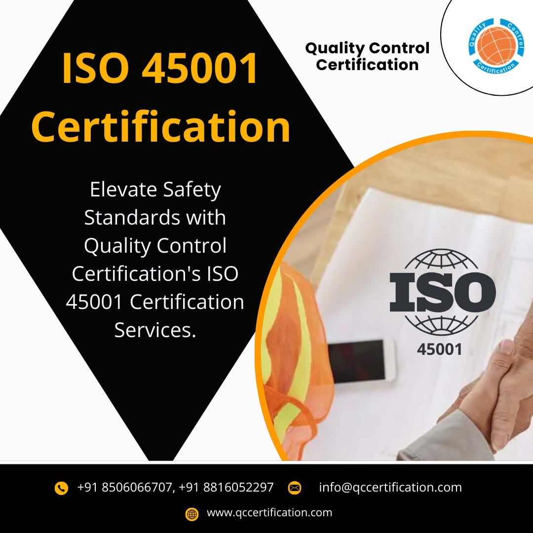 ISO 45001 Certification | Quality Control Certification - Vaibhav Aggarwal - Medium