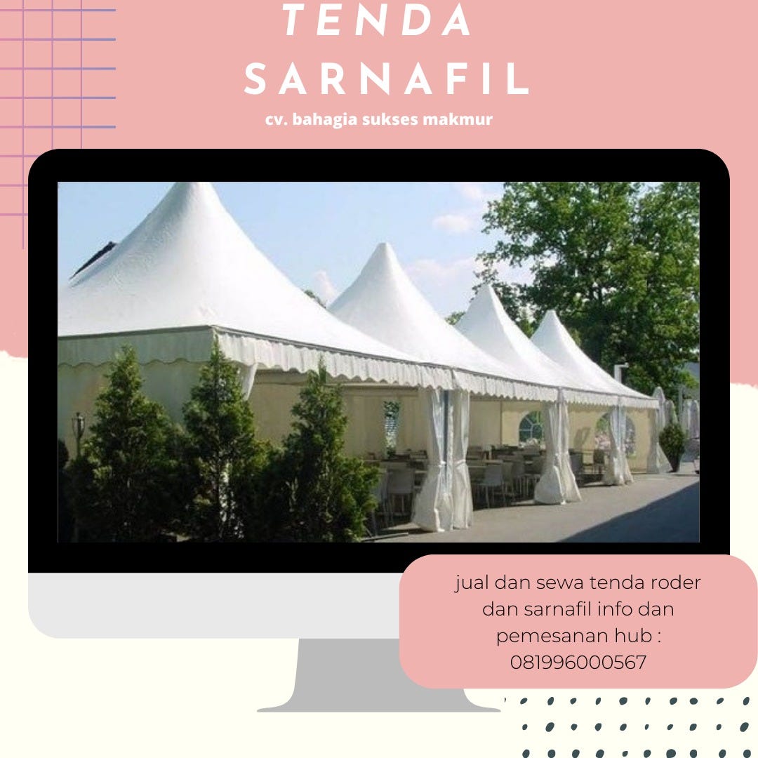 Tenda Sarnafil disebut juga Tenda Carnaville atau Carnival tent ...