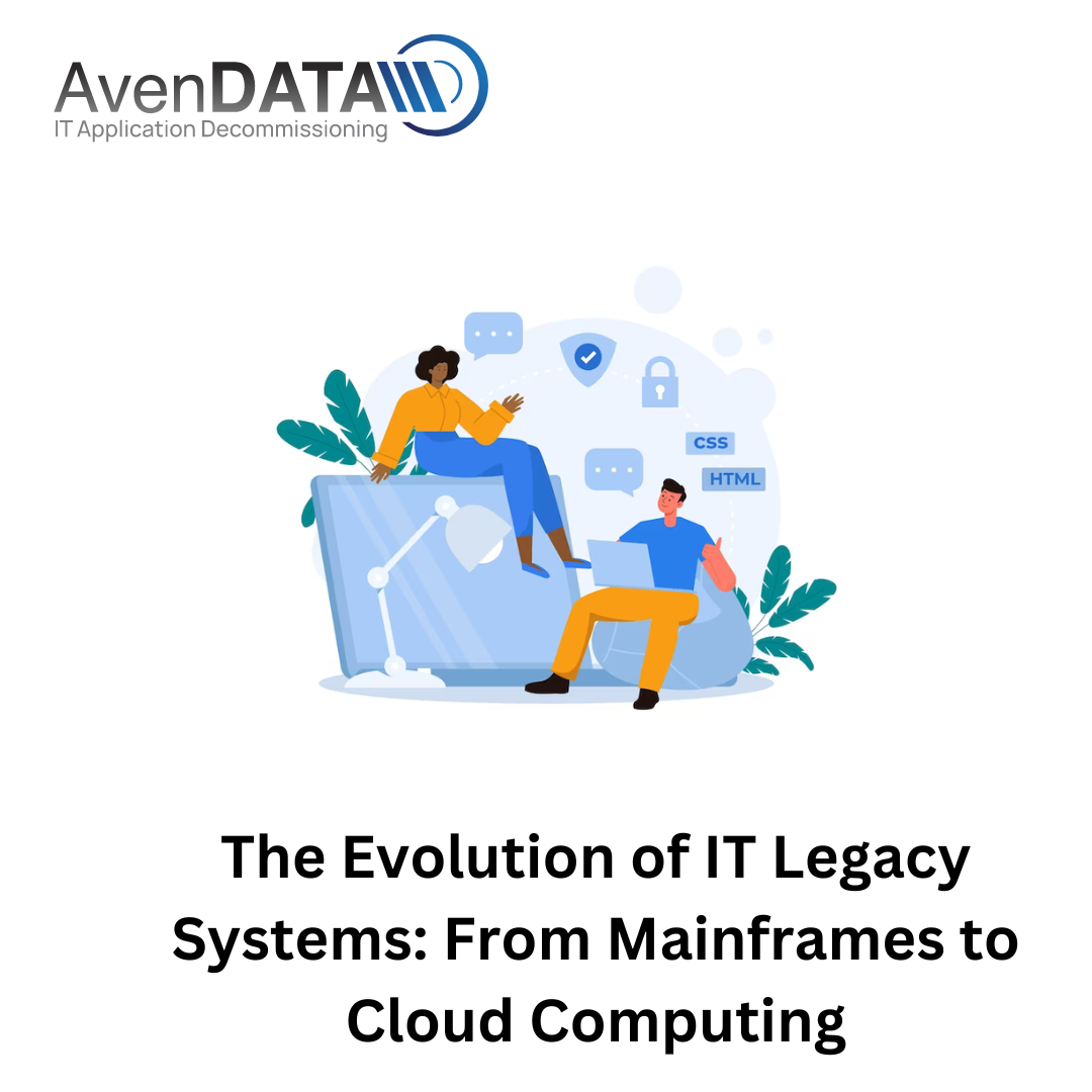 The Evolution Of It Legacy Systems From Mainframes To Cloud Computing By Avendata Medium