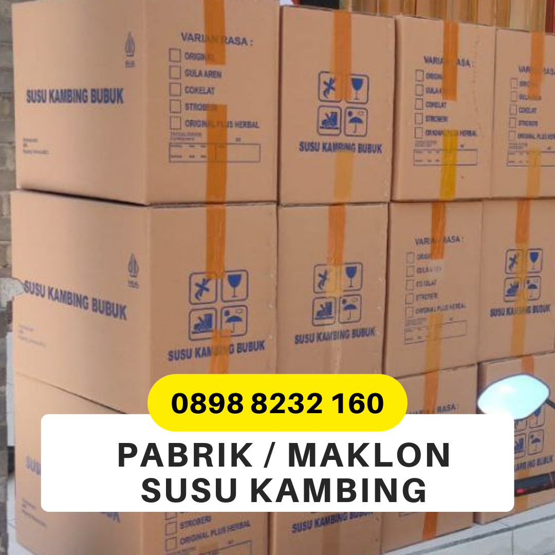 Kontak: 0898 8232 160 Maklon: Pabrik Susu Kambing dan Kolagen Serbuk ...
