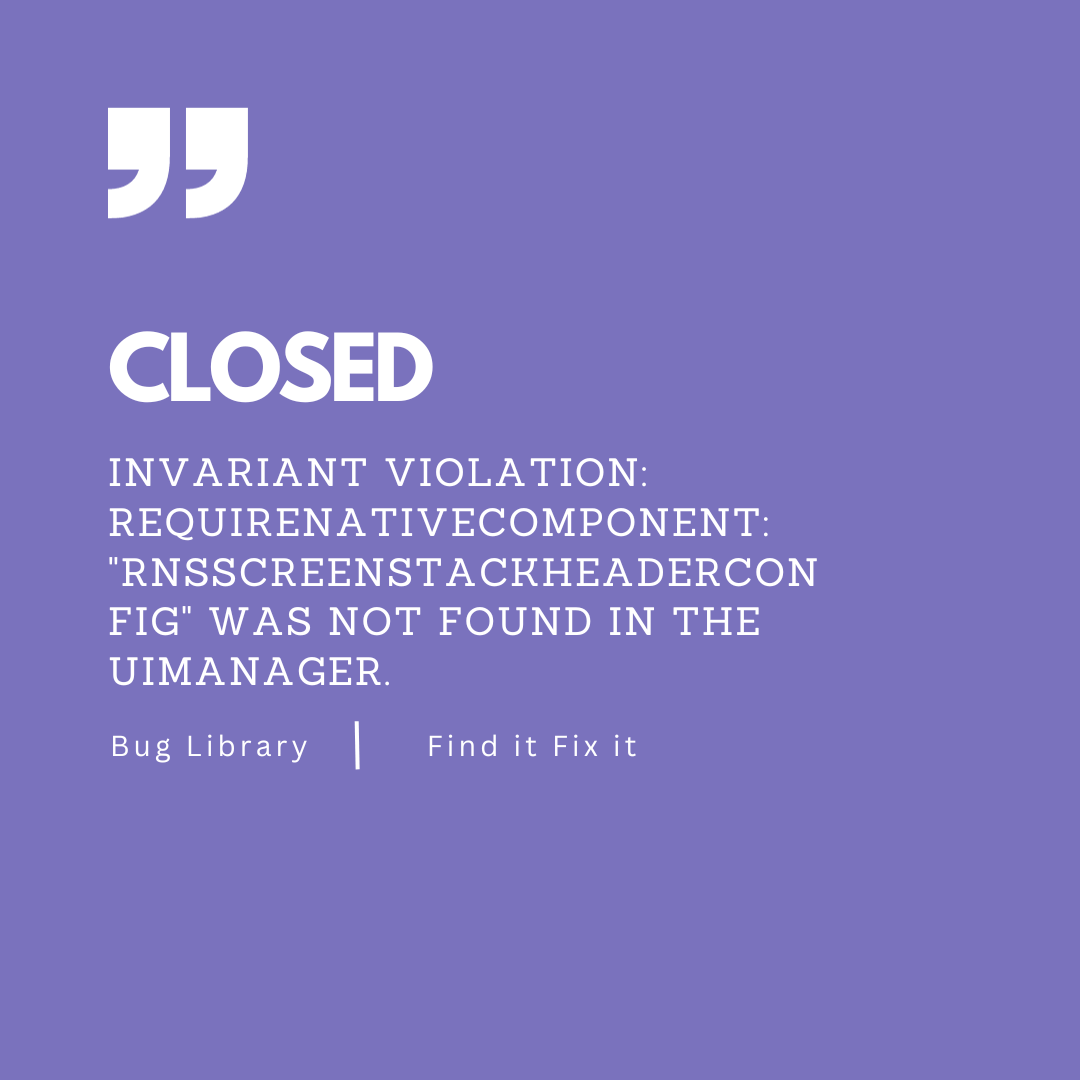 Invariant Violation: requireNativeComponent ... Invariant Violation: requireNativeComponent ...