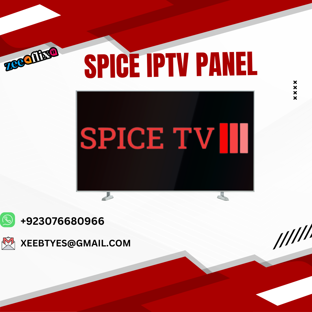 SPICE IPTV RESELLER PANEL 👇🏻Connect with us 👇🏻 WHATSAPP:+923076680966 TELGARM:ZEEFLIXNET GMAIL ...