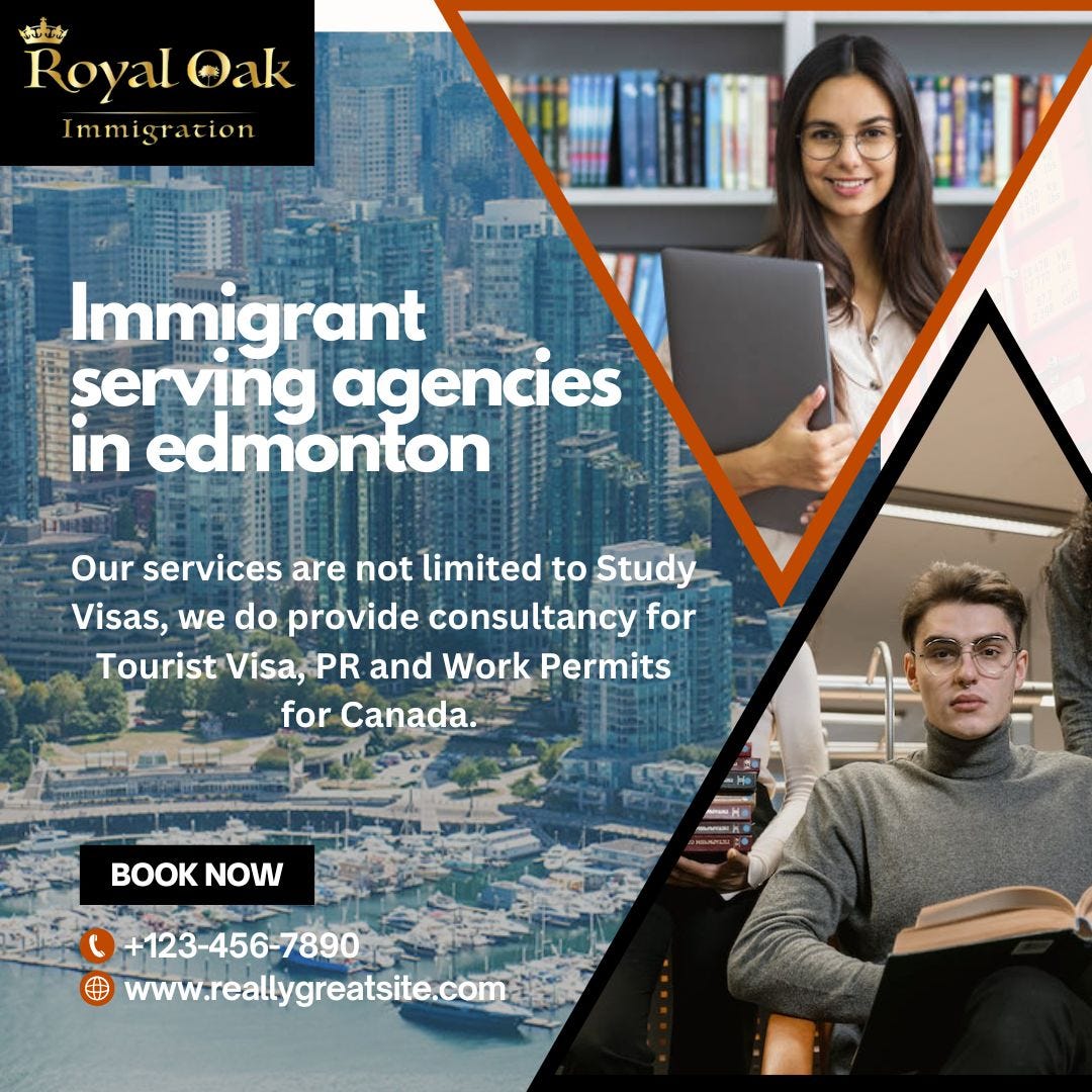 Immigrant serving agencies in Edmonton- Royal Oak - Royaloakimmigration ...
