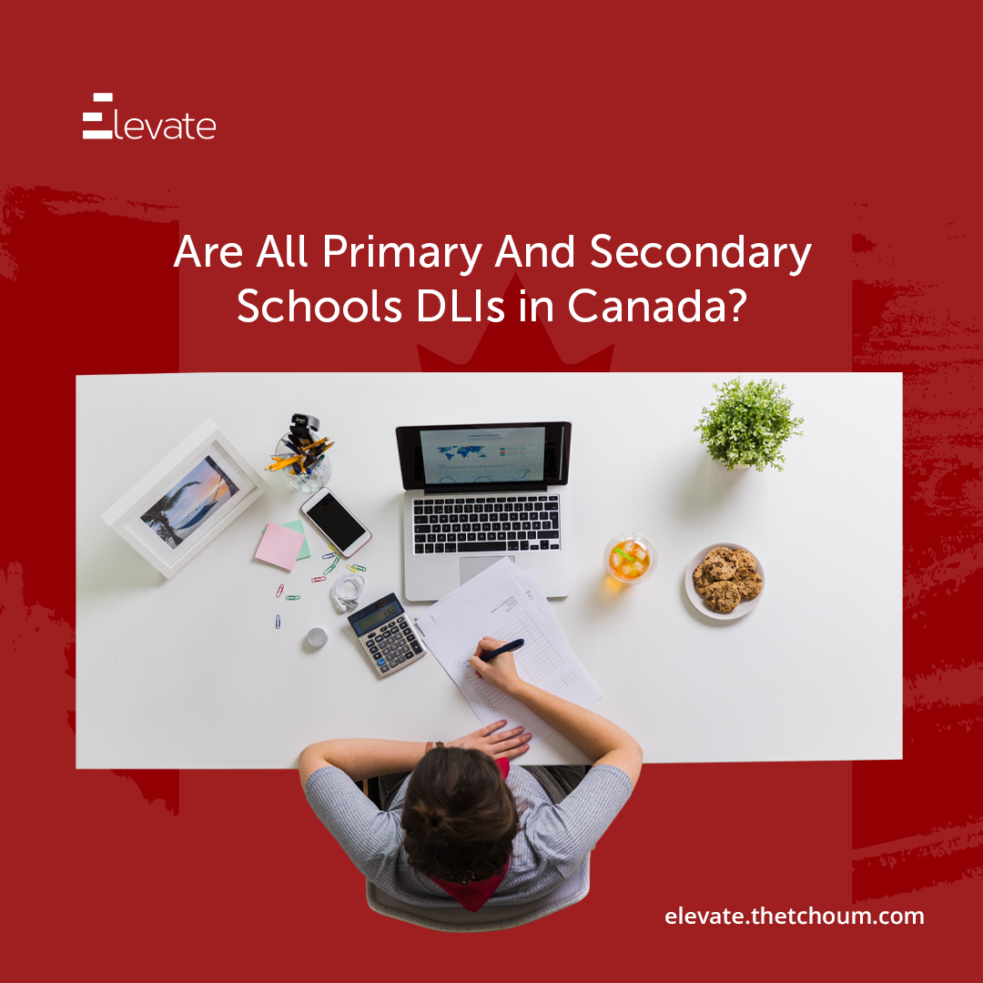 Are all Primary and Secondary Schools DLIs in Canada ...