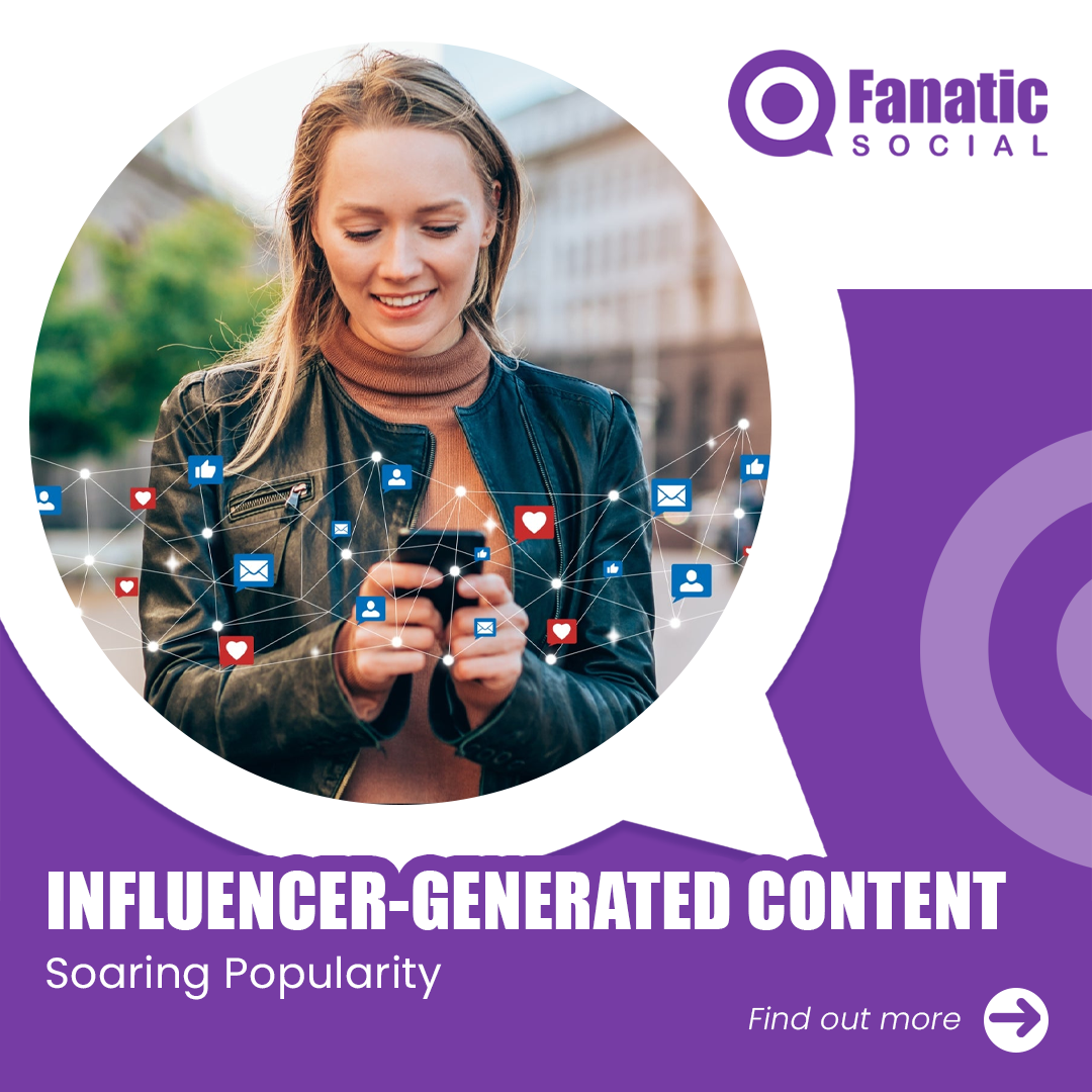 Influencer-Generated Content: Soaring Popularity in the Digital Age ...