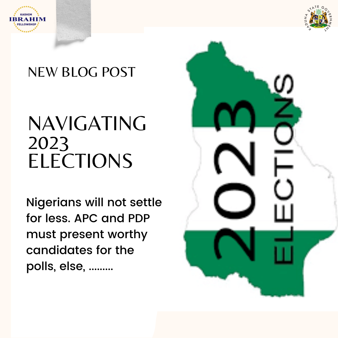 Navigating 2023 Elections: Important Criteria and the Chances of a ...