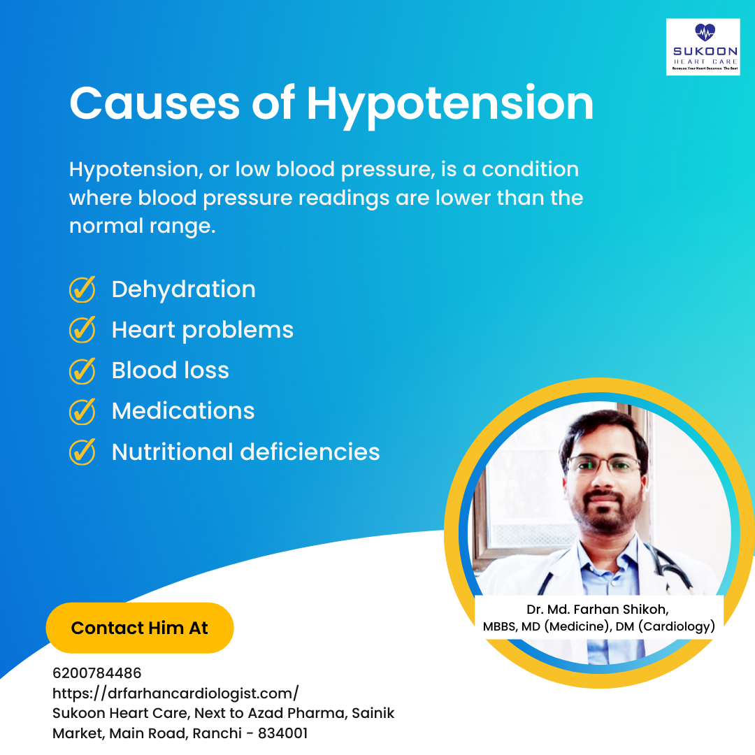 Causes of Hypotension: Understanding Low Blood Pressure and Its Impact ...
