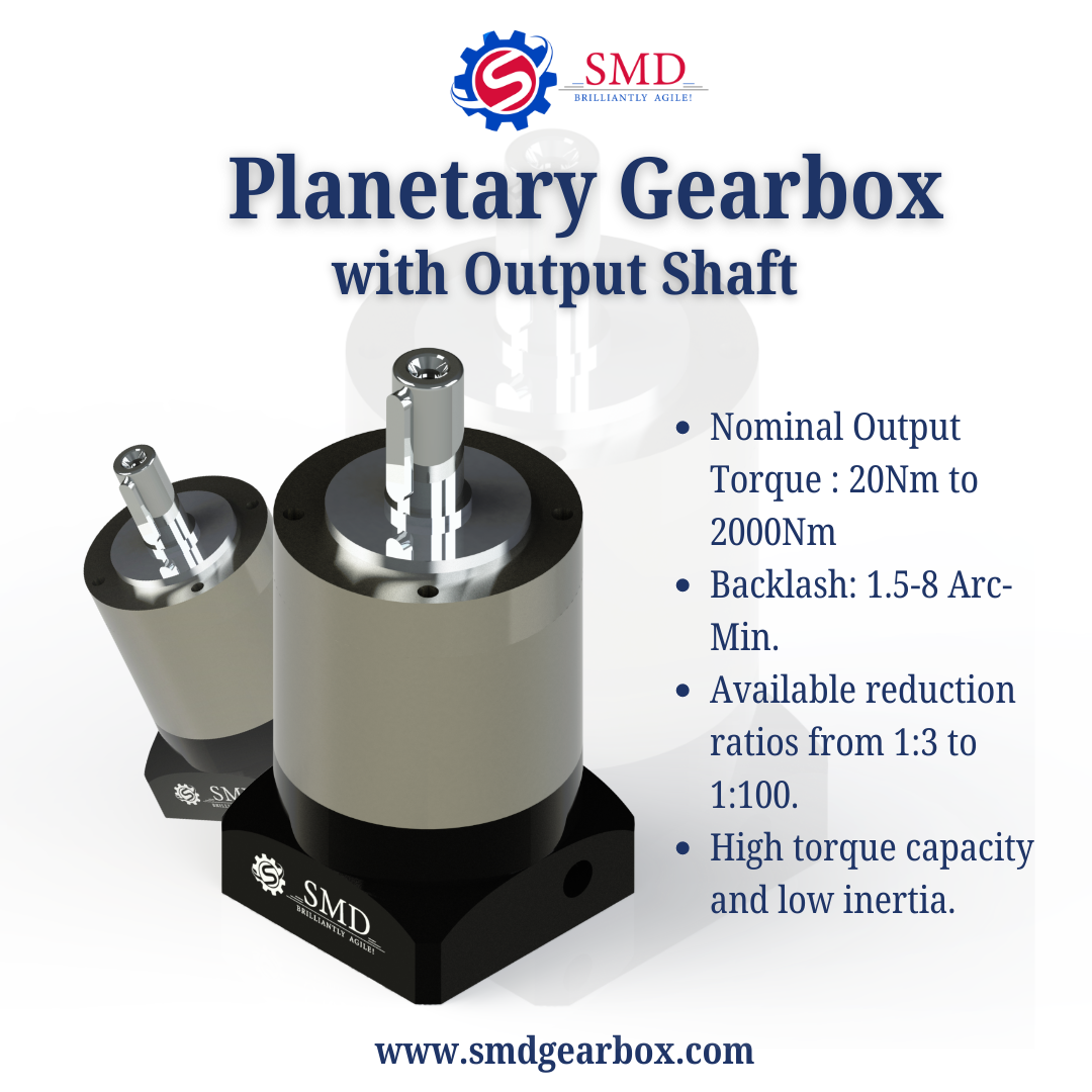 Planetary Gearbox with Output Shaft and Helical Gearing - SMD Gearbox ...