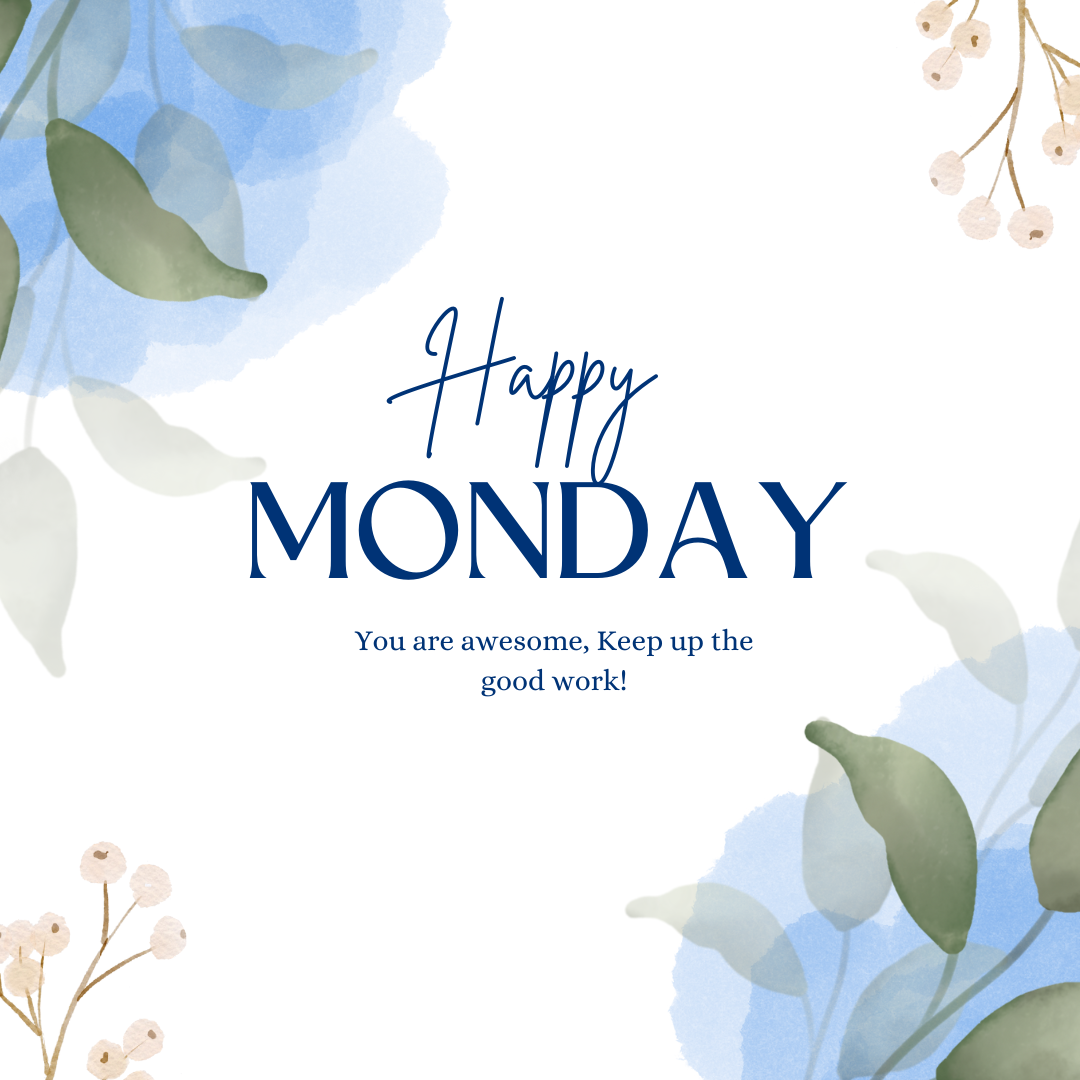 Hello Monday, My Old Friend…. Monday Motivation, Get Up and Get… | by ...