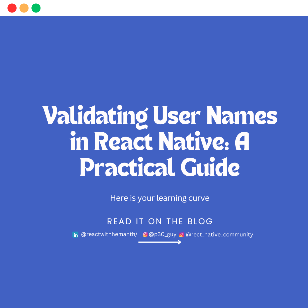 How to Effortlessly Validate Usernames in React Native (The Right Way) | Part 1 | by Hemanth KV ...