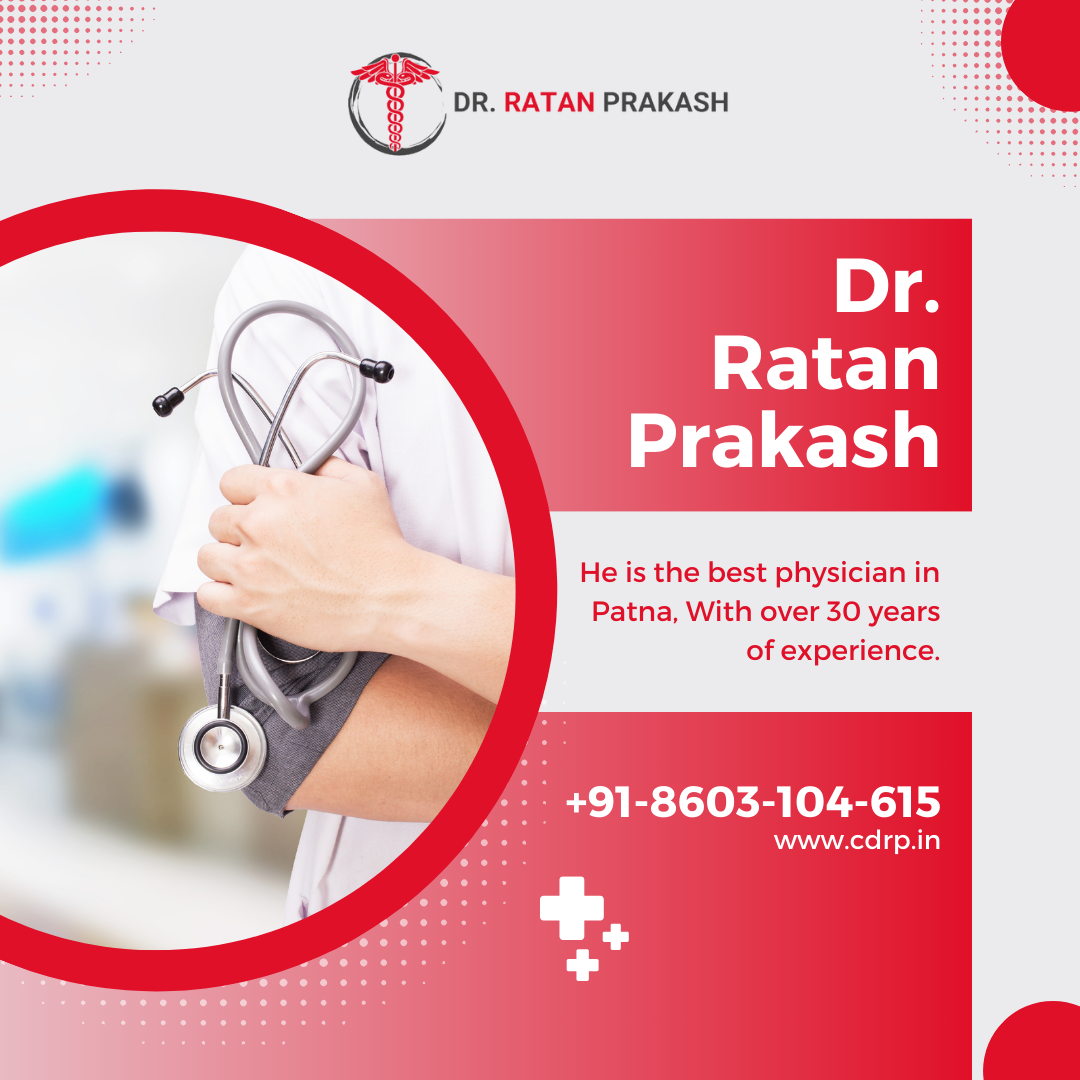 Best Physician Doctor in Patna: Dr. Ratan Prakash - Dr Ratan Prakash ...