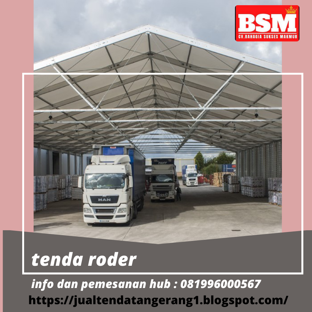 jual Sewa Tenda Roder atau Hanggar salah satu jenis tenda premium ...