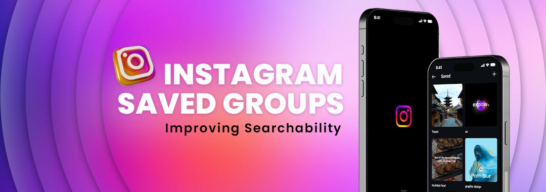 UX Case Study: Improving the Searchability of Saved Groups on Instagram | by Raghu Poojari | Mar ...