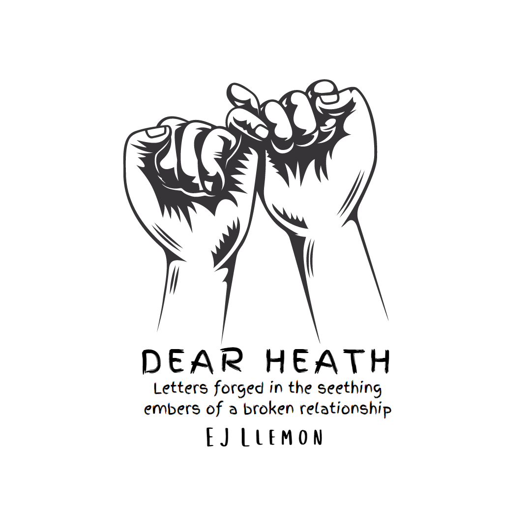 Dear Heath || 001 - I made a promise | Dear Heath