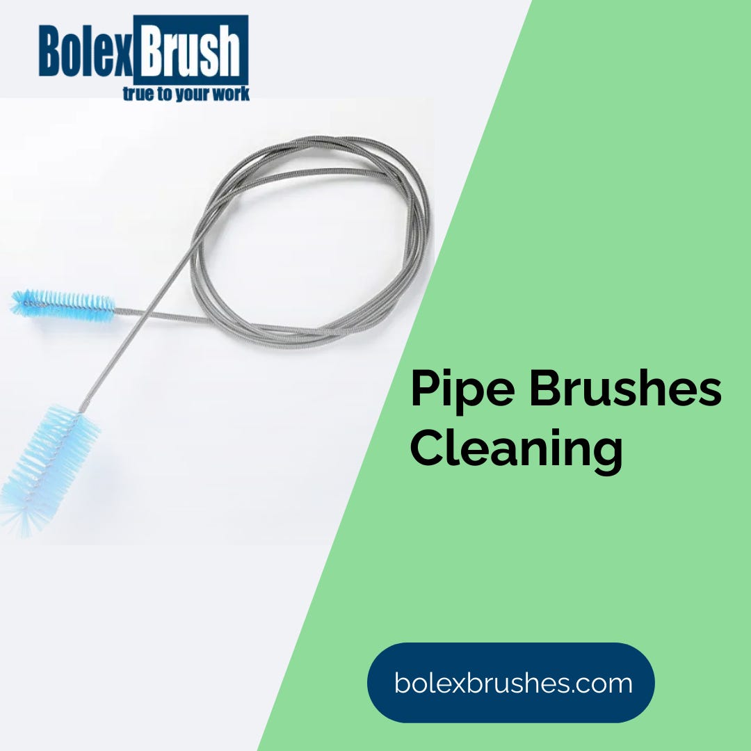 Must-know benefits of Pipe brushes cleaning | by Bolex Brushes | Medium