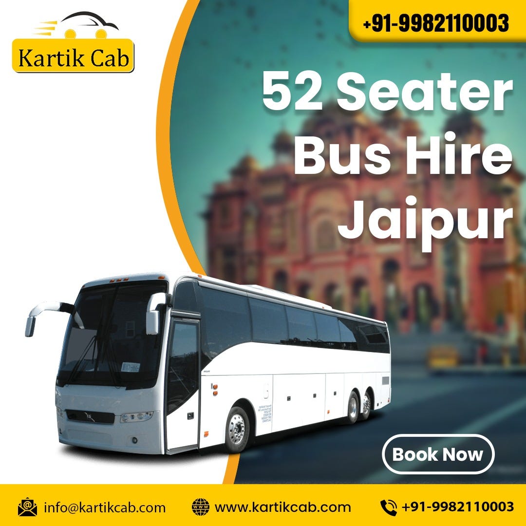 Discover Jaipur With 52 Seater Bus Hire In The Pink City By Kartikcab discover-jaipur-with-52-seater-bus-hire-in-the-pink-city-by-kartikcab