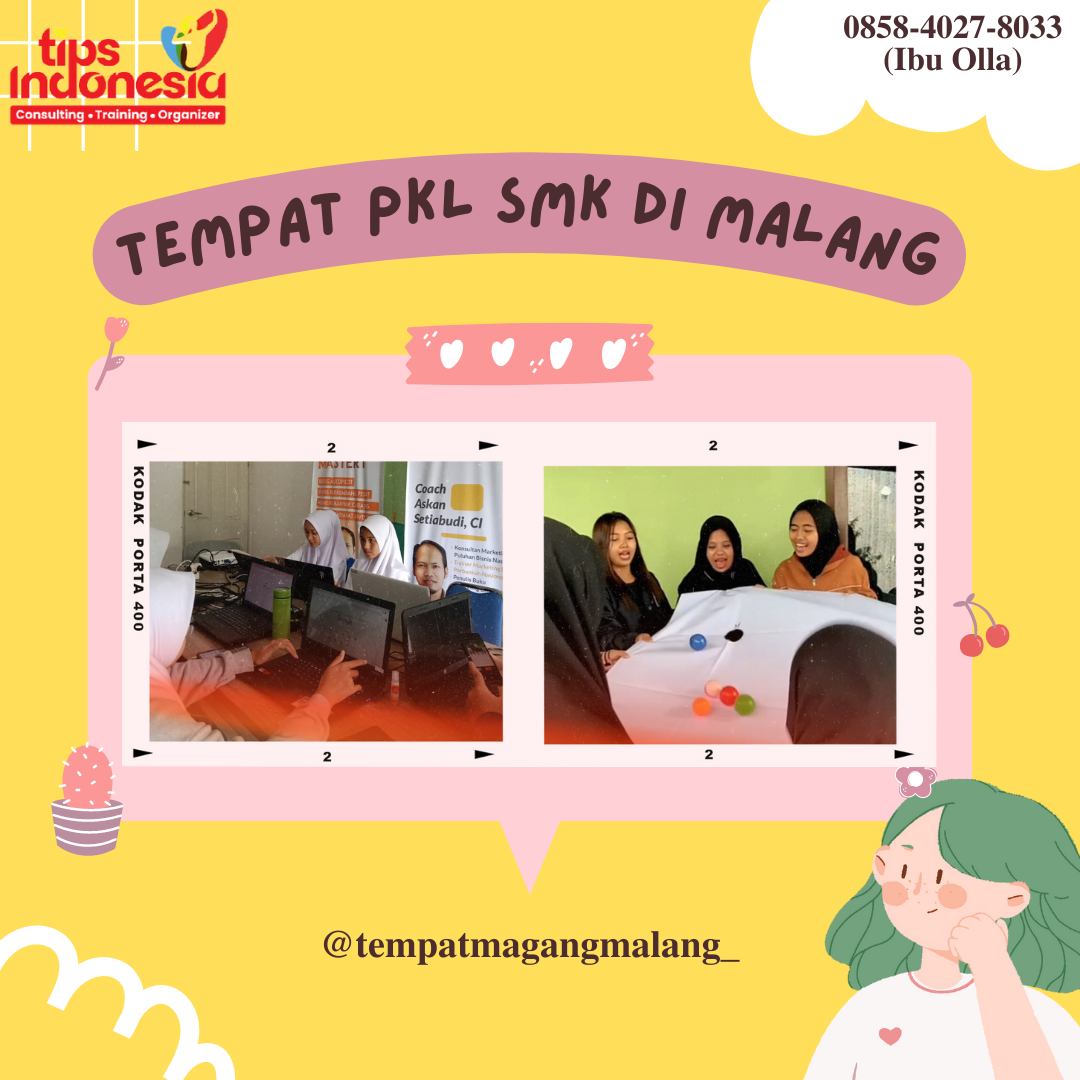 AYO SEGERA BERGABUNG, TEMPAT ON JOB TRAINING/MAGANG/PKL, CALL 0858–4027–8033, TERBAIK SE MALANG ...