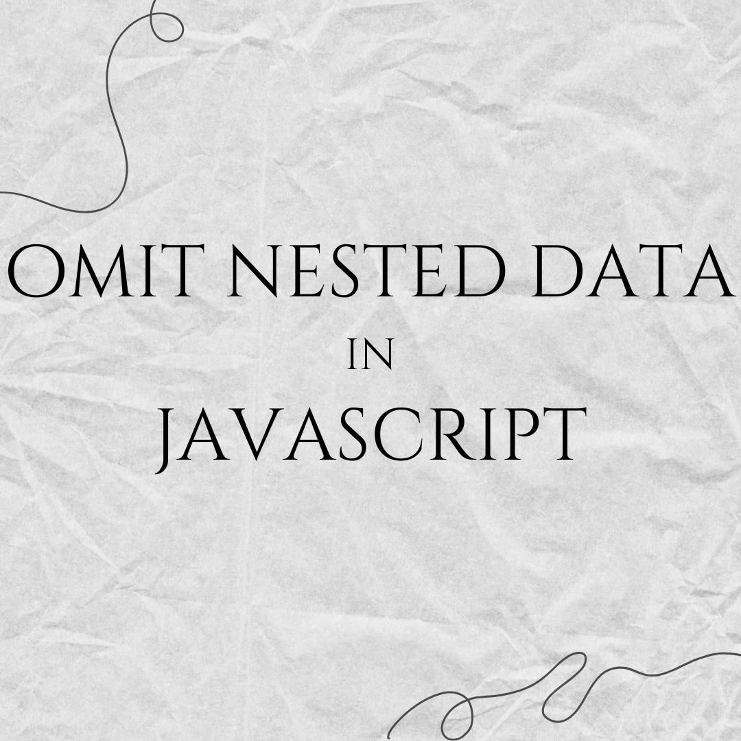 Safely Omitting Properties in JavaScript: A Custom omit Function | by Deep Shah | Stackademic