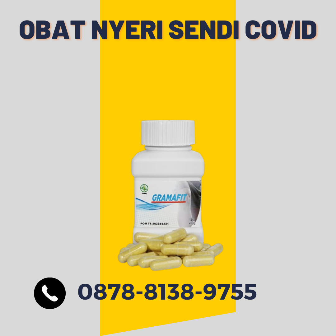 Sentral obat nyeri sendi covid GRAMAFIT PALING LENGKAP, 087881389755 ...