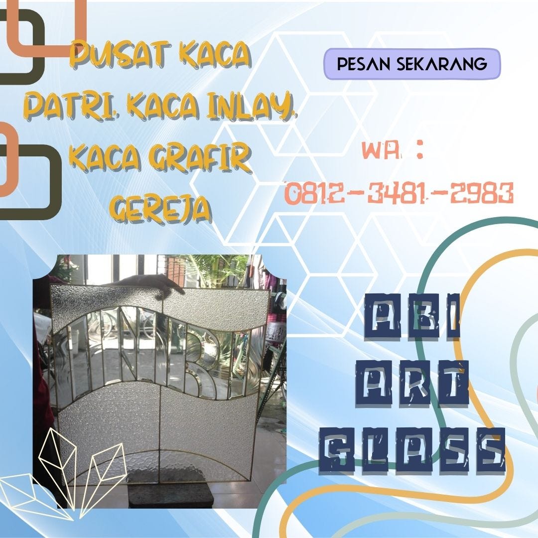 Kerajinan KACA PATRI | KACA INLAY | KACA GRAFIR GEREJA Pesisir Selatan ...