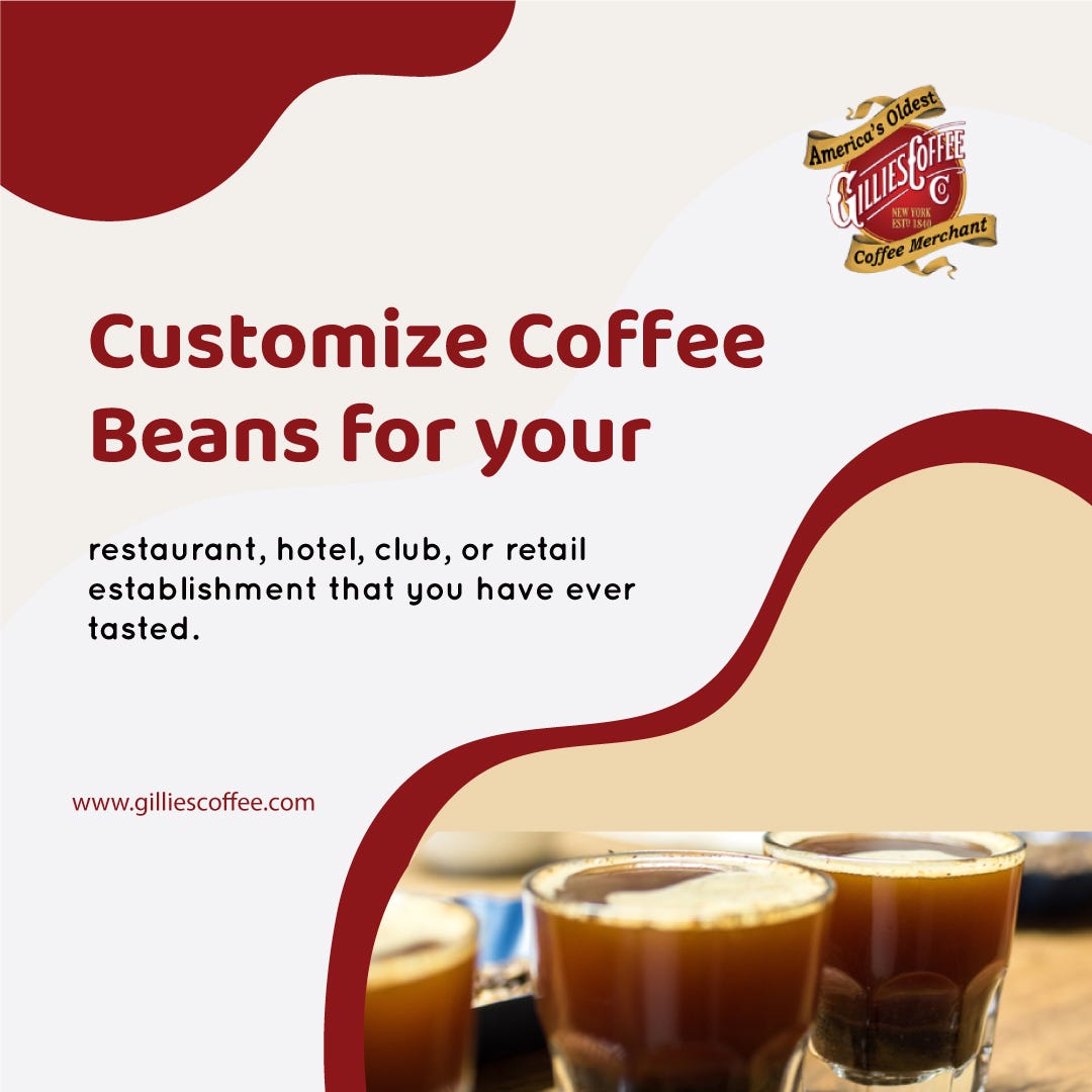 Customize Coffee Beans - Gillies Coffee Company - Medium